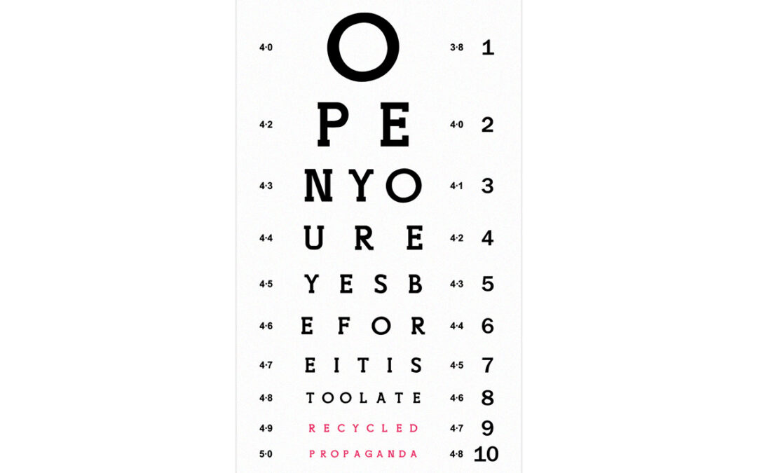 open-your-eyes-recycled-propaganda